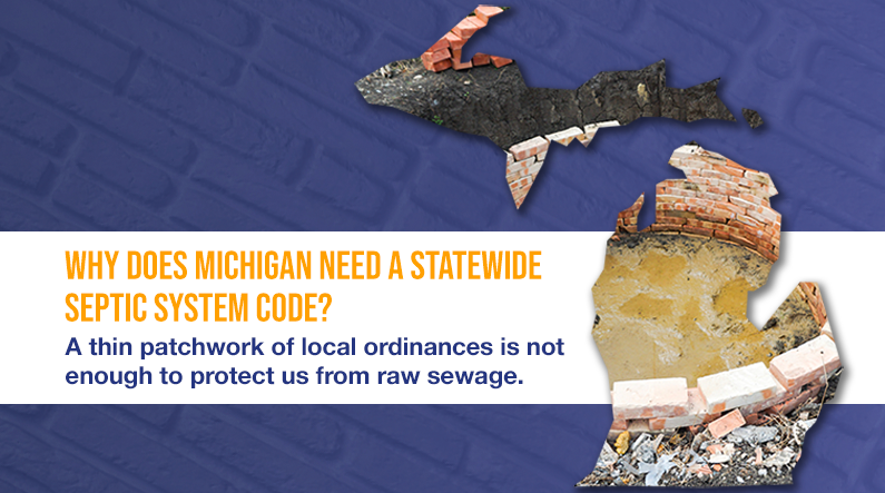 Why does Michigan need a statewide code for septic systems? - Flow ...